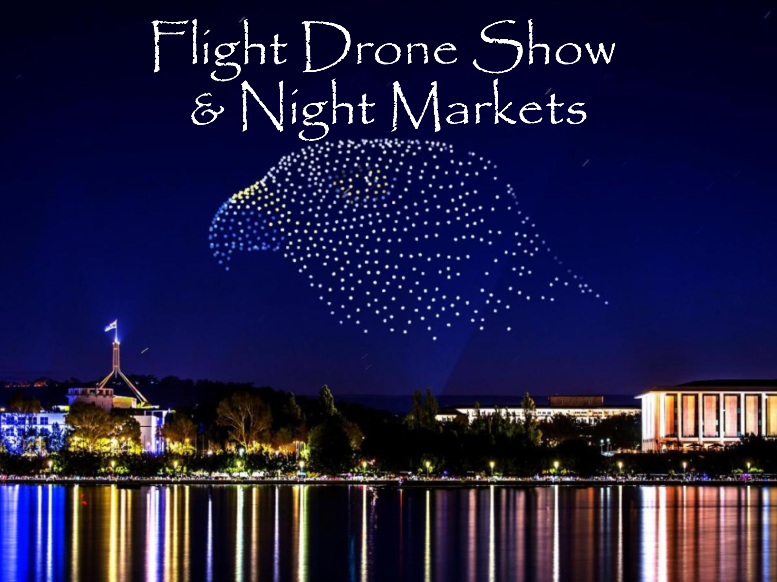 Flight Drone SkyShow & Night Market – The Little Burley Market